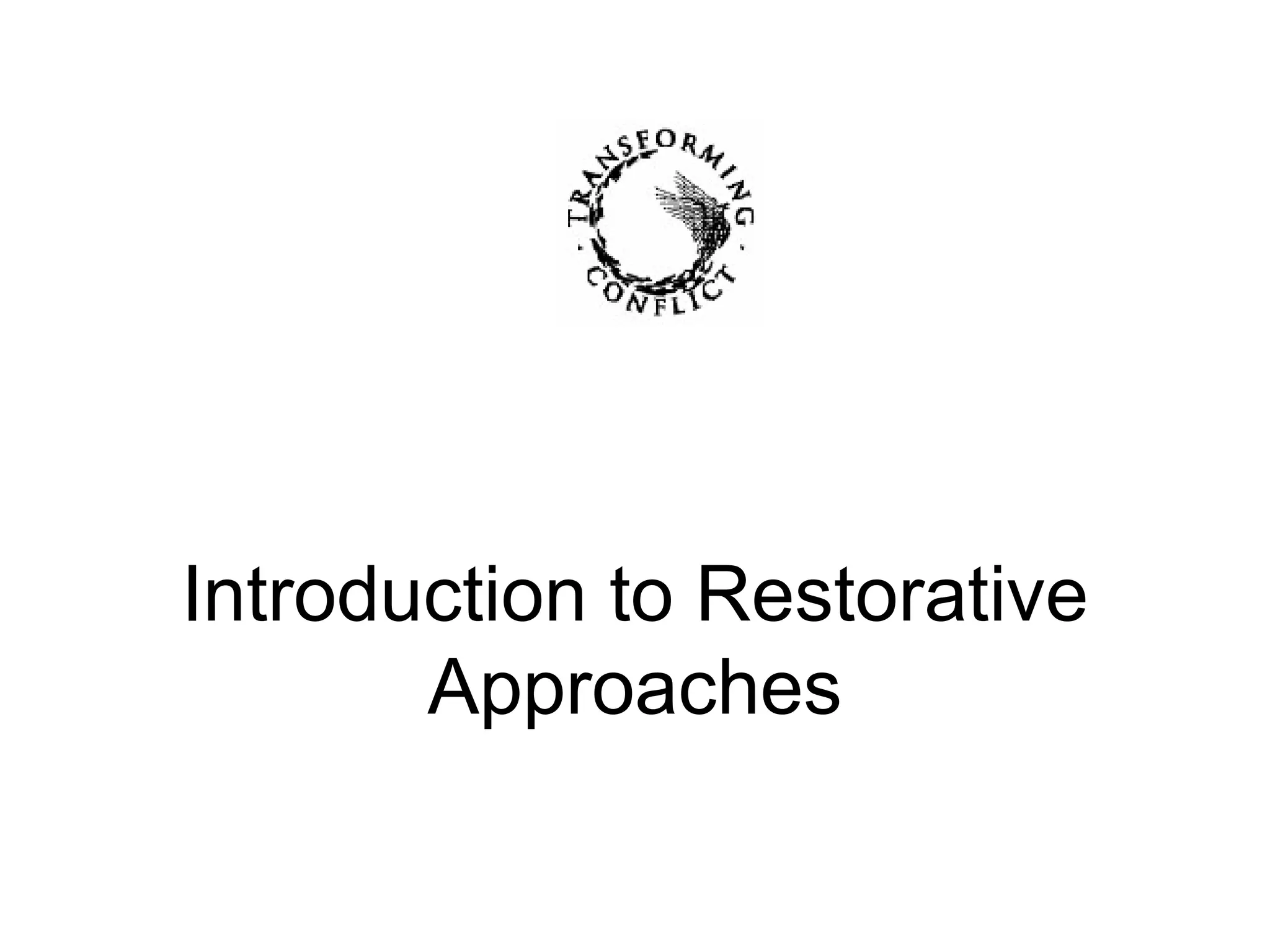 Introduction To Restorative Approaches In Organisations | PPT