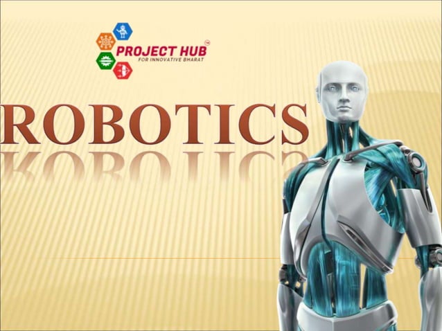 Introduction-to-Robotics-PowerPoint-Presentation-on-Robotics.ppt | Robotics | Technology & Computing