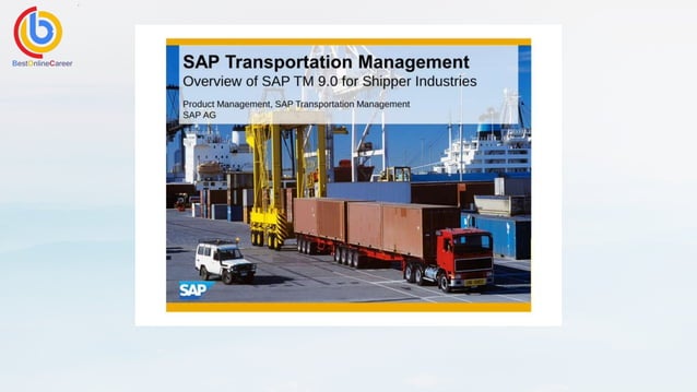 Sap Transportation Management Tm Module Pptx Logistics And