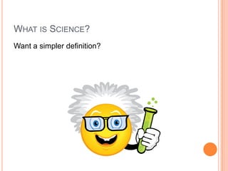 What is Science? | PPTX