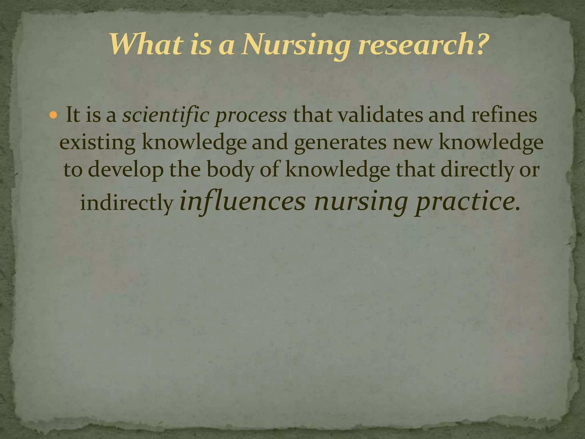 Introduction to-scientific-nursing-research | PPT