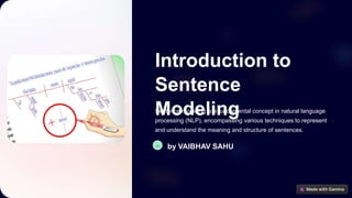 Introduction-to Sentence modelling in machine learning g.pptx
