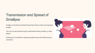 Epidemiology Prevention and control of Smallpox | PPTX