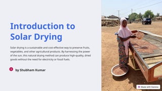 Introduction-to-Solar-Drying of agricultural products.pptx