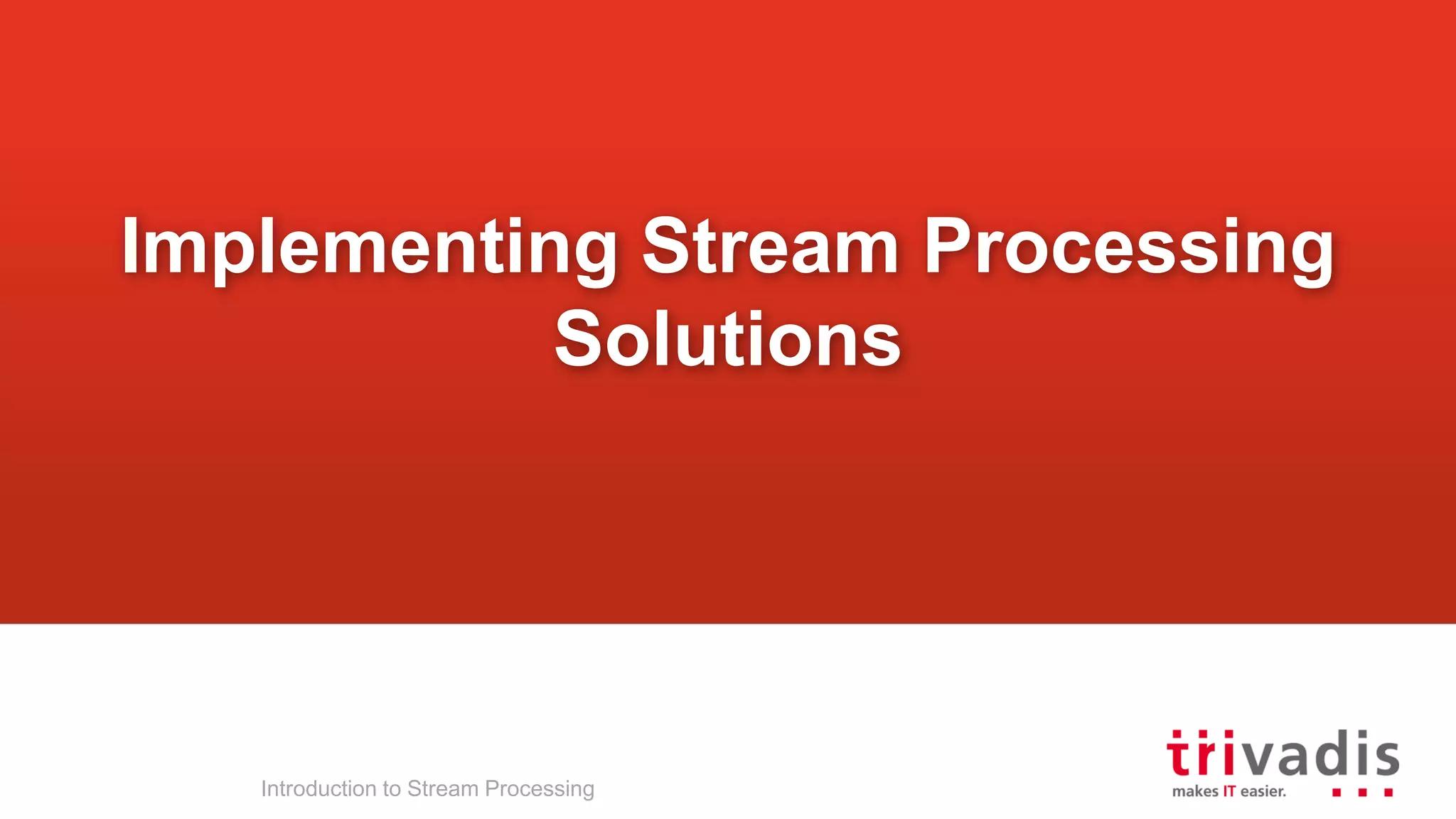 Introduction to Stream Processing | PDF