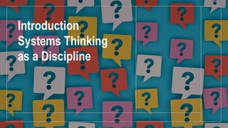 Introduction-to-System-Thinking Lecture | PPTX