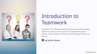 Introduction-to-Teamwork- How to built the Team | PPTX