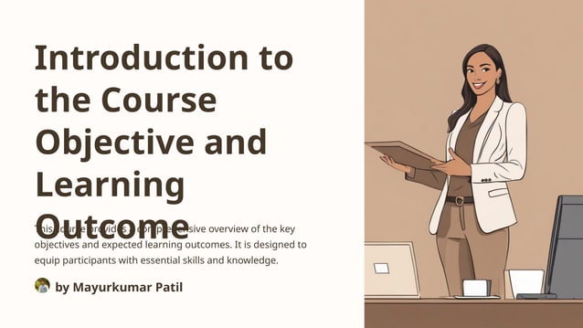 Introduction-to-the-Course-Objective-and-Learning-Outcome.pptx
