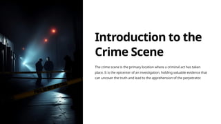 Introduction-to-the-CrimeScene(CSI).pptx