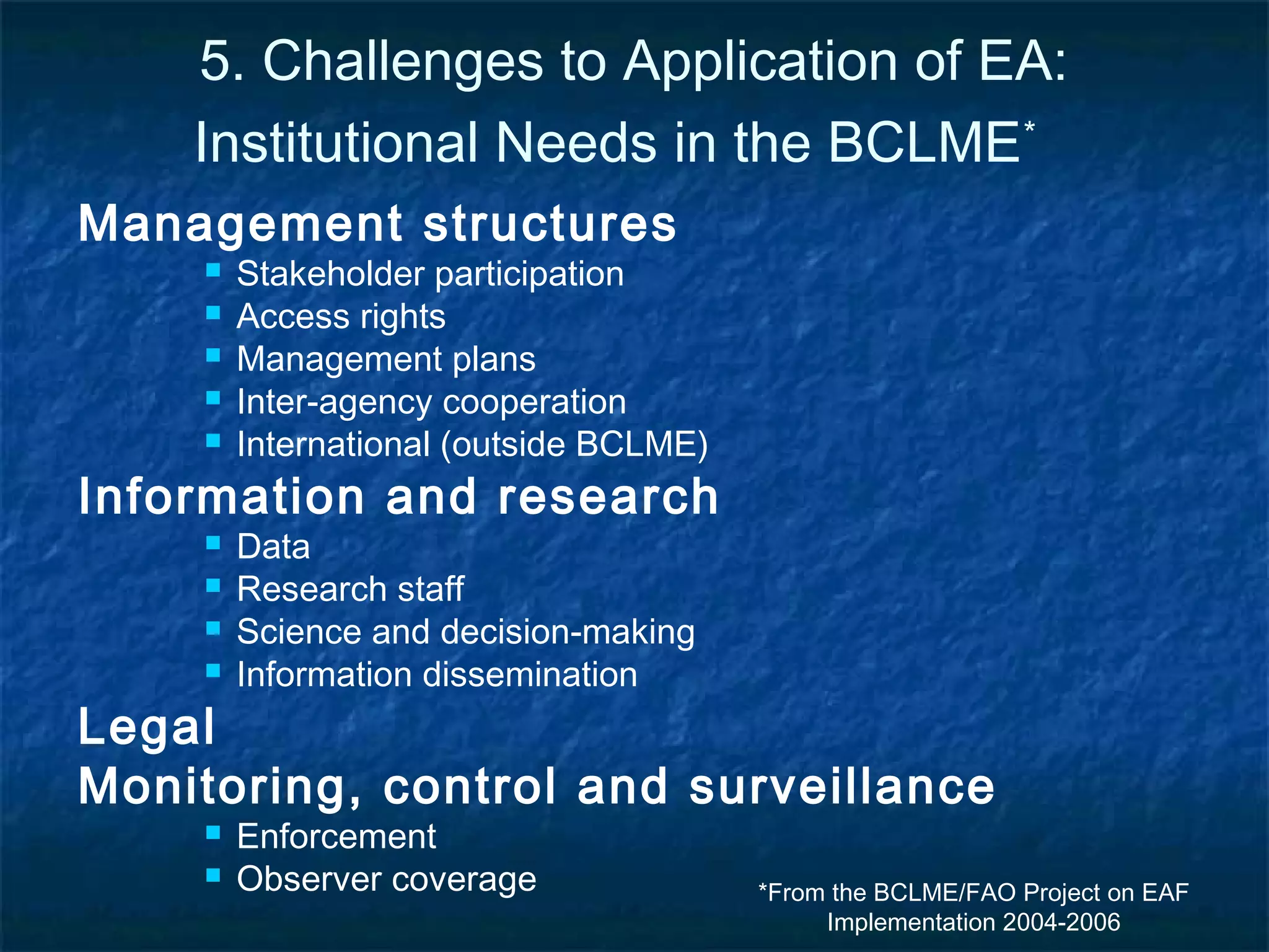 Introduction to the ecosystem approach as a framework for management of ...