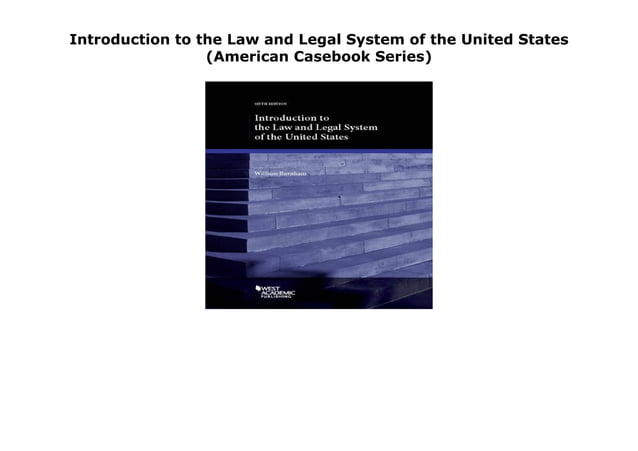 Introduction to the Law and Legal System of the United States (American ...
