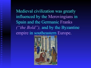 Introduction To The Middle Ages | PPT