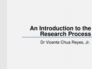 Introduction-to-the-research-process.ppt