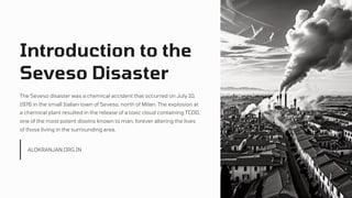 Seveso Disaster - by ALOKRANJAN.ORG.IN explained | PDF