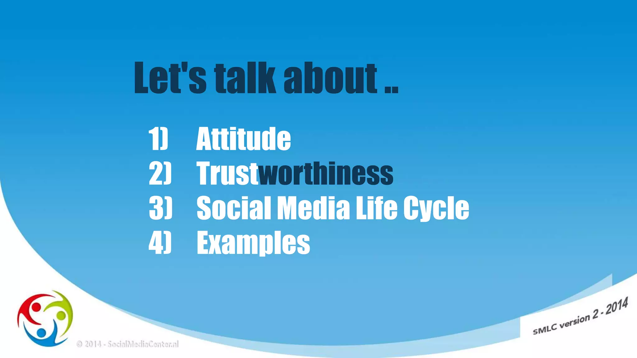 Introduction to the Social Media Lifecycle - NCD Haarlem | PPT
