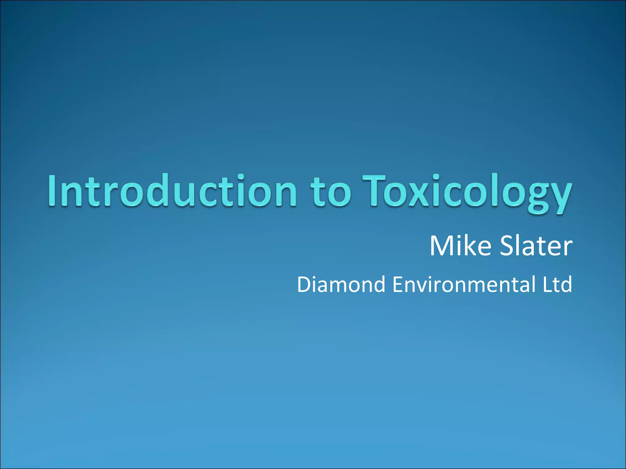 Introduction To Toxicology | PPT