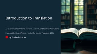 Introduction to Translation (Kinds of Translation Method).pptx