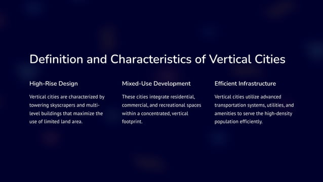 Introduction to Vertical Cities Vertical cities are high-density, mixed ...