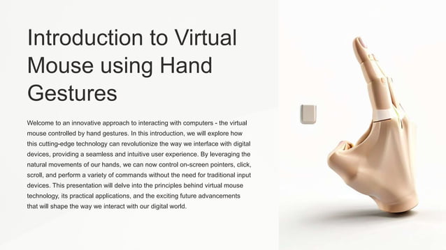 Introduction-to-Virtual-Mouse-using-Hand-Gestures.pptx | Computing | Technology & Computing