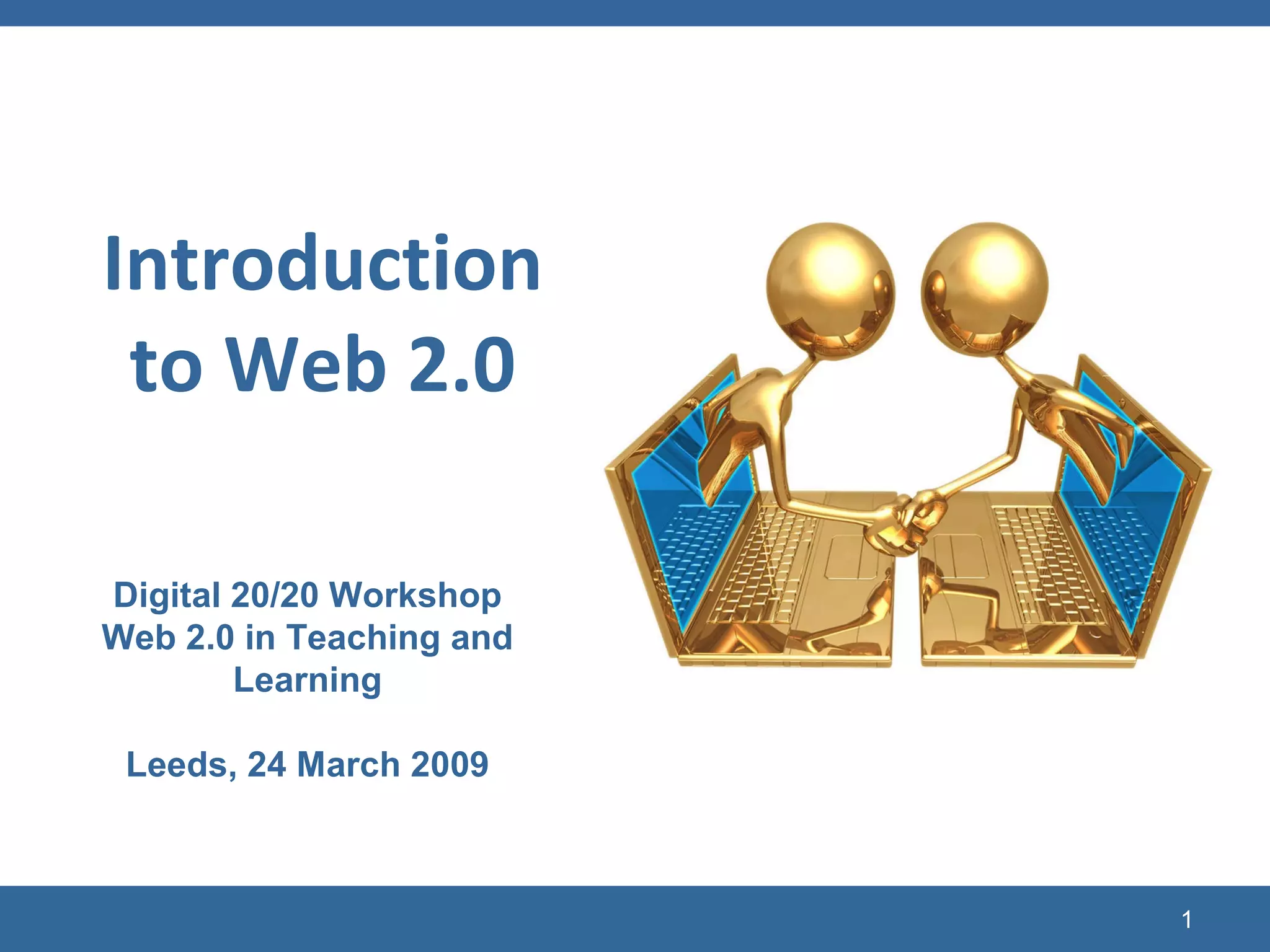 Introduction to Web 2.0 | PPT | Social Networking | Internet
