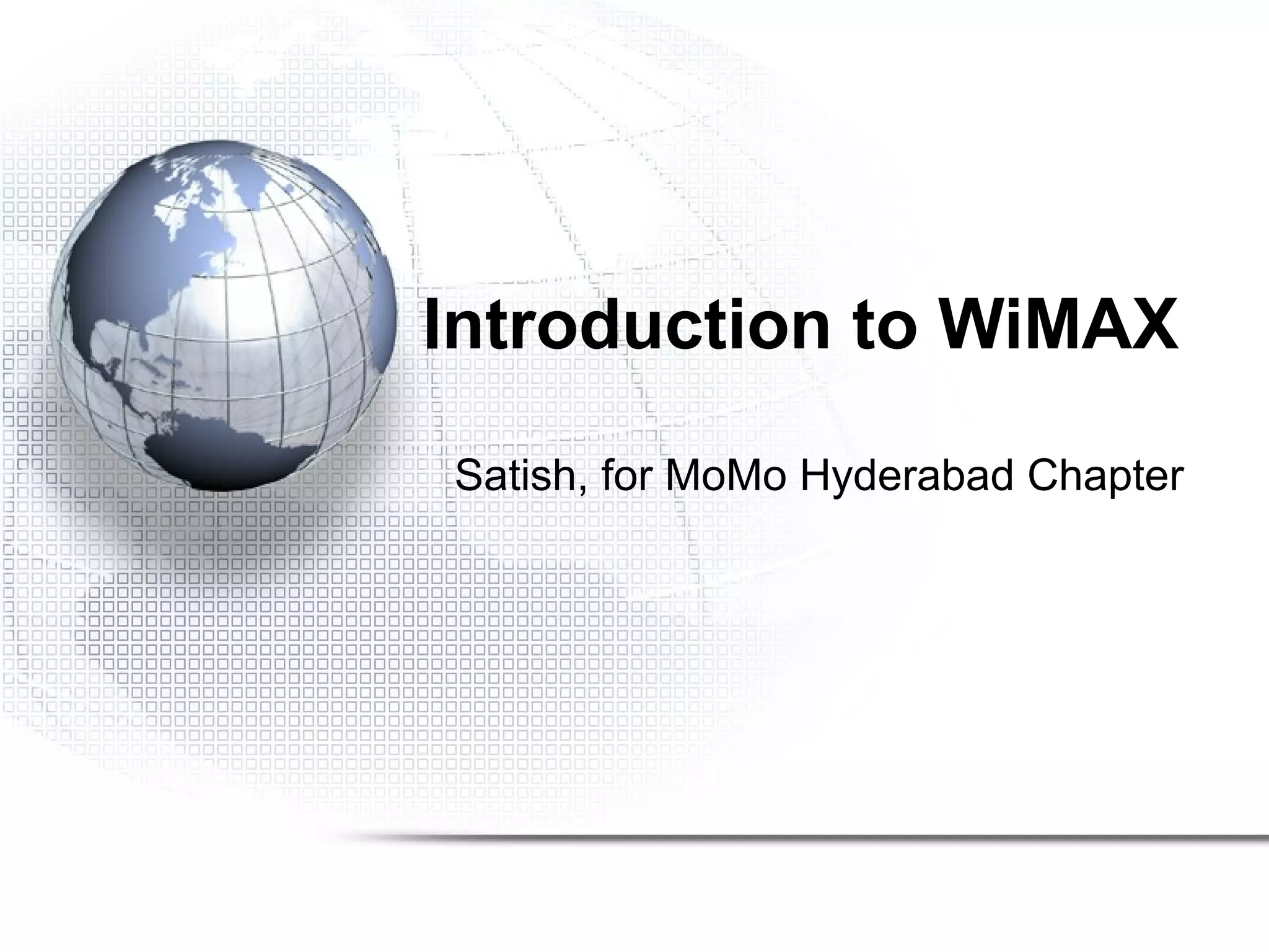 Introduction to WiMAX | PPT