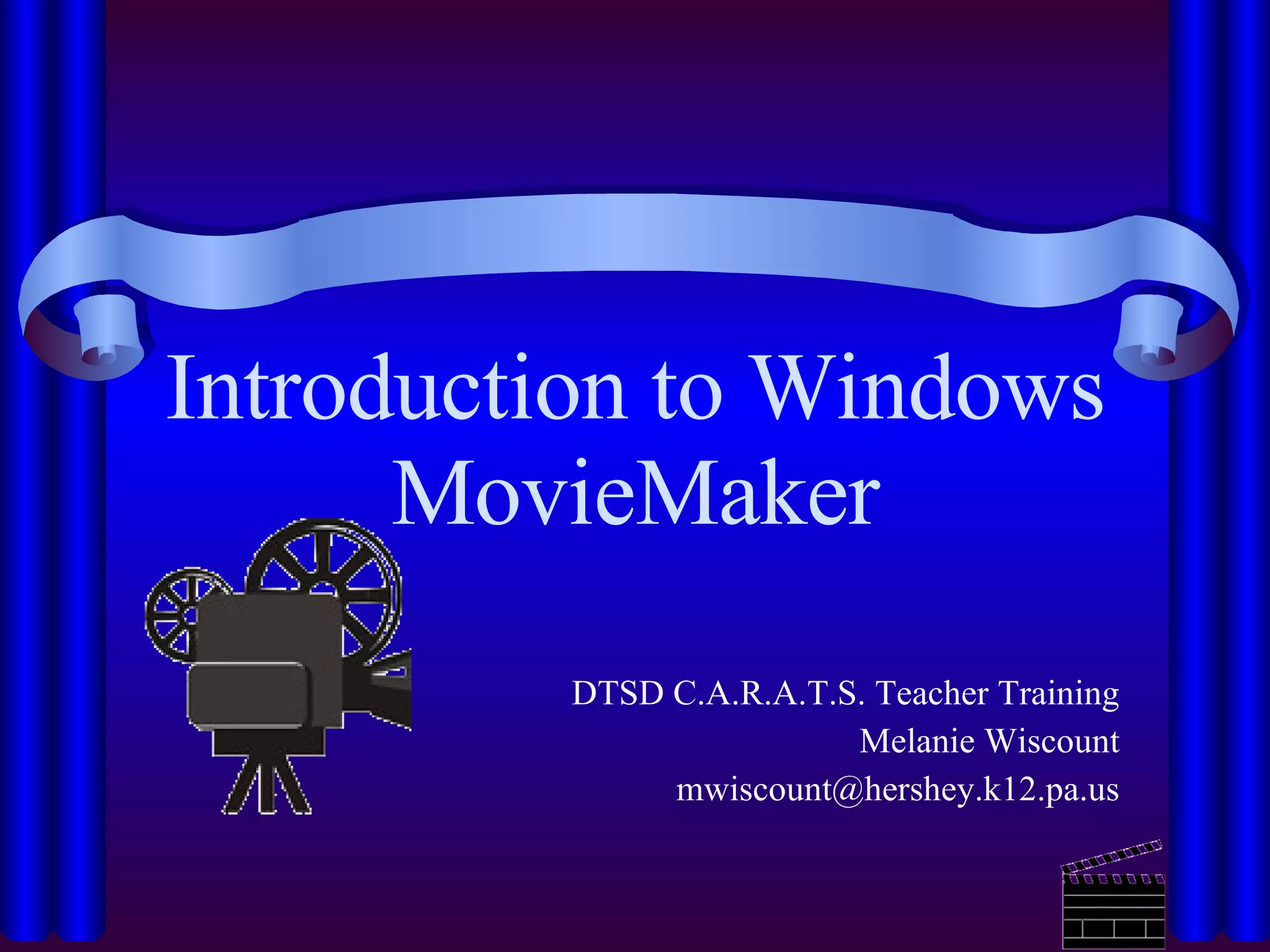 Introduction To Windows Movie Maker | PPS