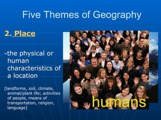 Introduction To World Cultures, 5 Themes | PPT