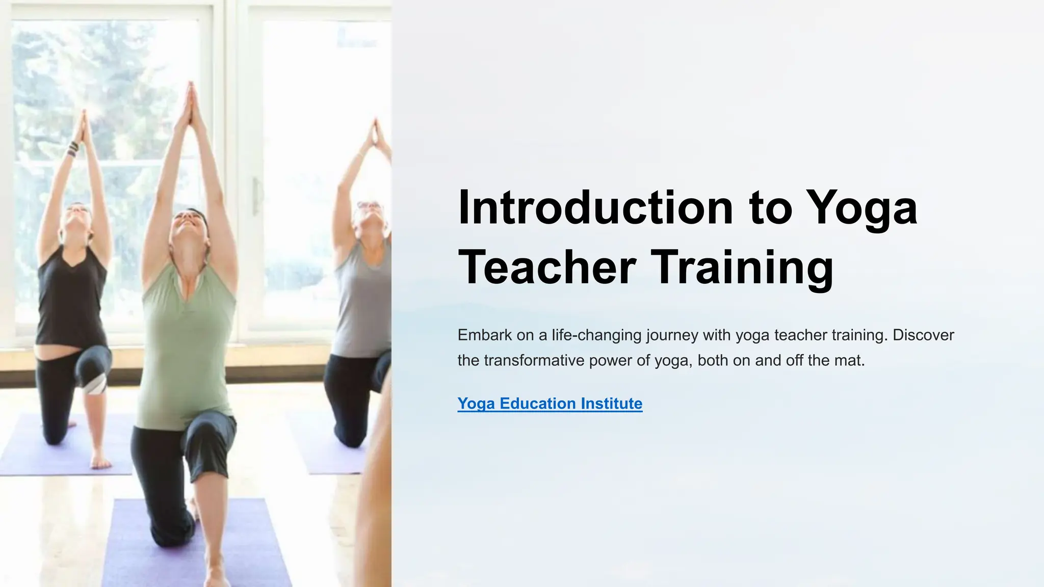 Introduction-to-Yoga-Teacher-Training yoga education institute.pptx