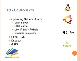Introduction to Total Library Solution- TLS | PPTX