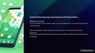 Unlocking the Potential of React Native for Android App Development: A Strategic Guide | PPT