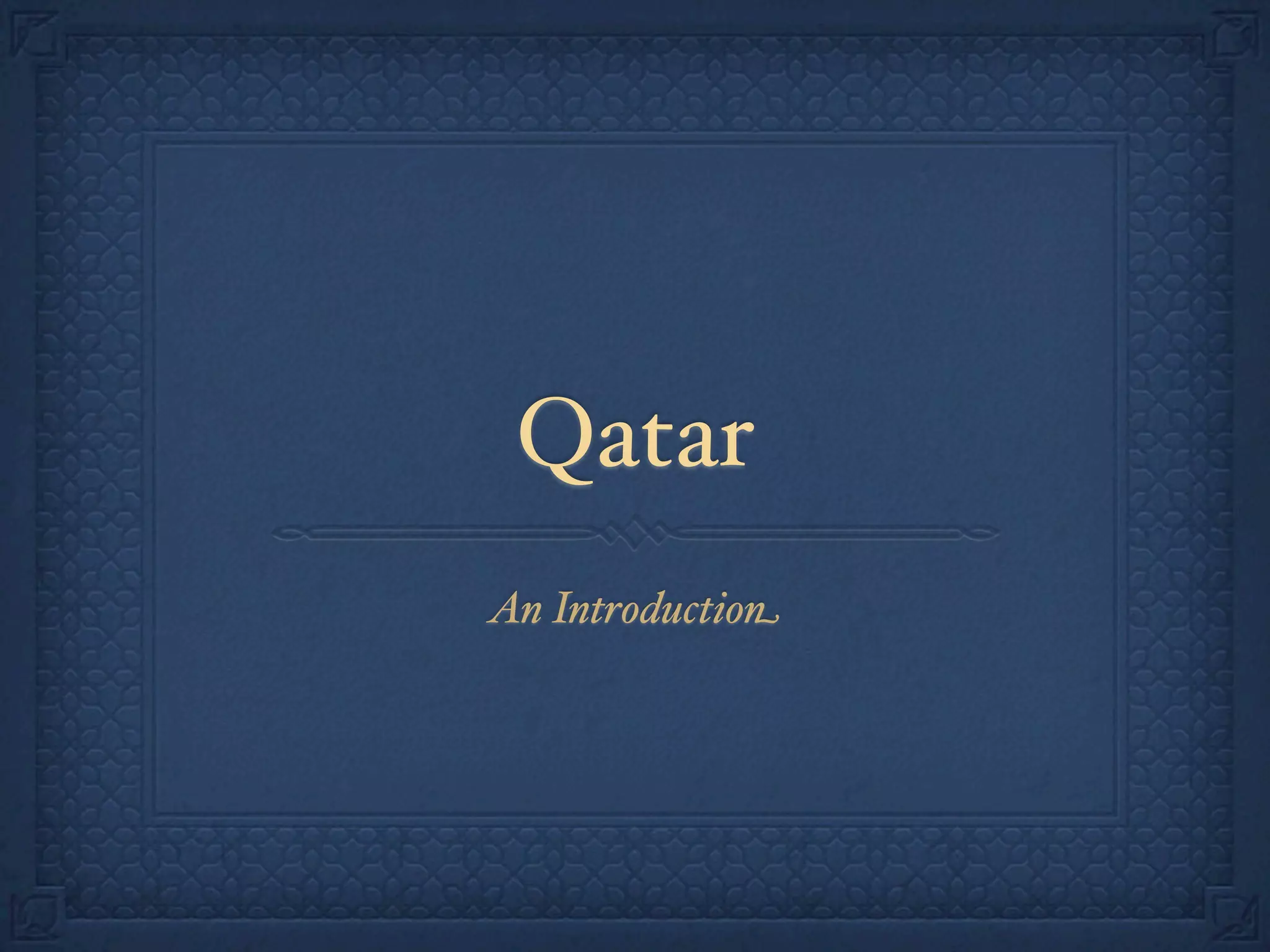 Qatar Introduction | PPT