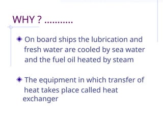 Heat erexchangers in common use and ships | PPTX