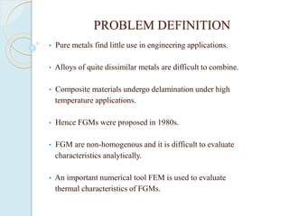 Thermal analysis of FGM plates using FEM method | PPTX