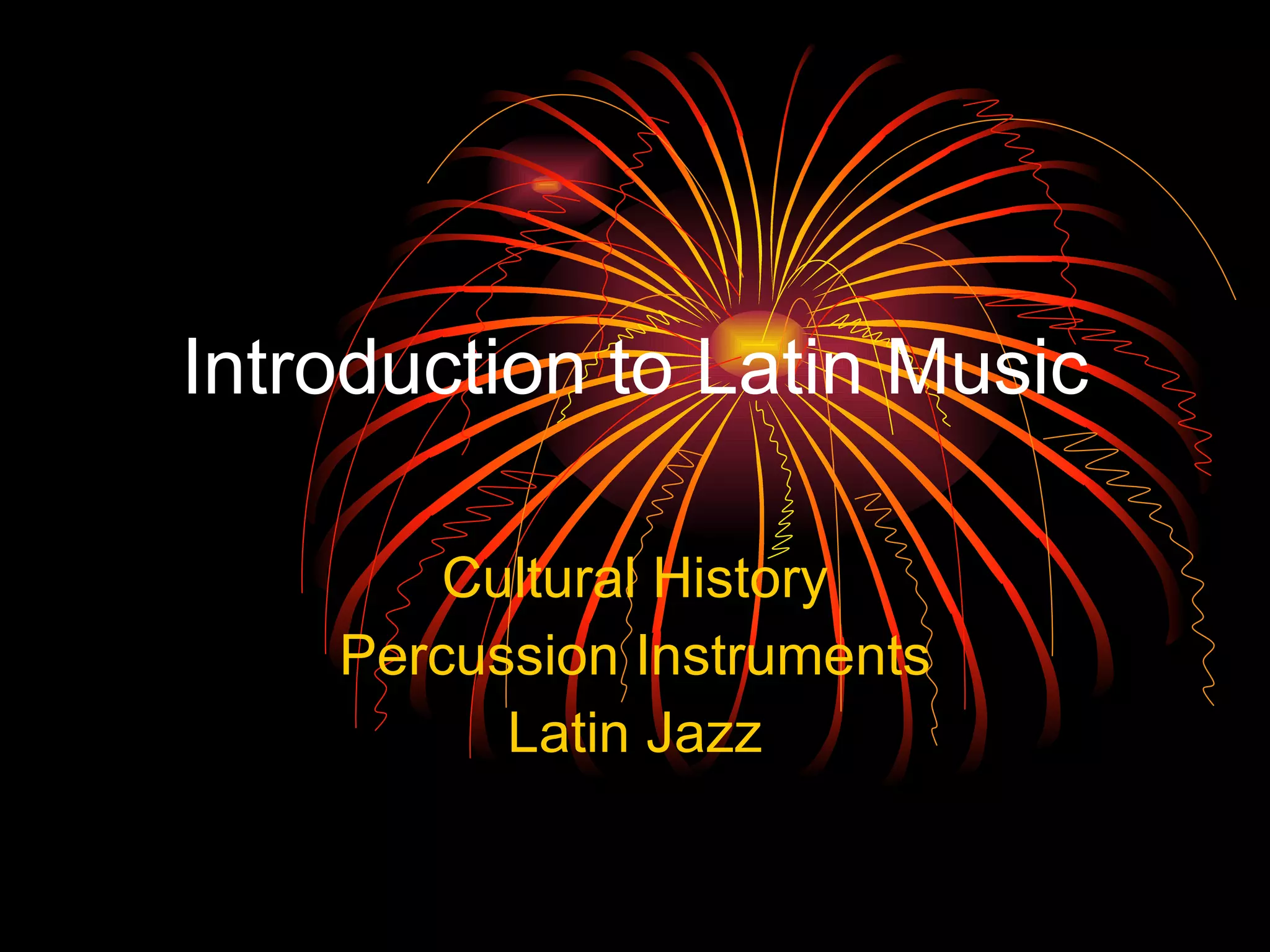 Introduction to Latin Music | PPT