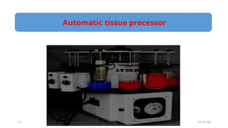 Microtechnique in histology, histology sample preparation methods | PPTX
