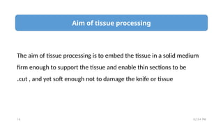 Microtechnique in histology, histology sample preparation methods | PPTX