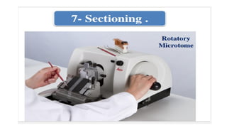 Microtechnique in histology, histology sample preparation methods | PPTX