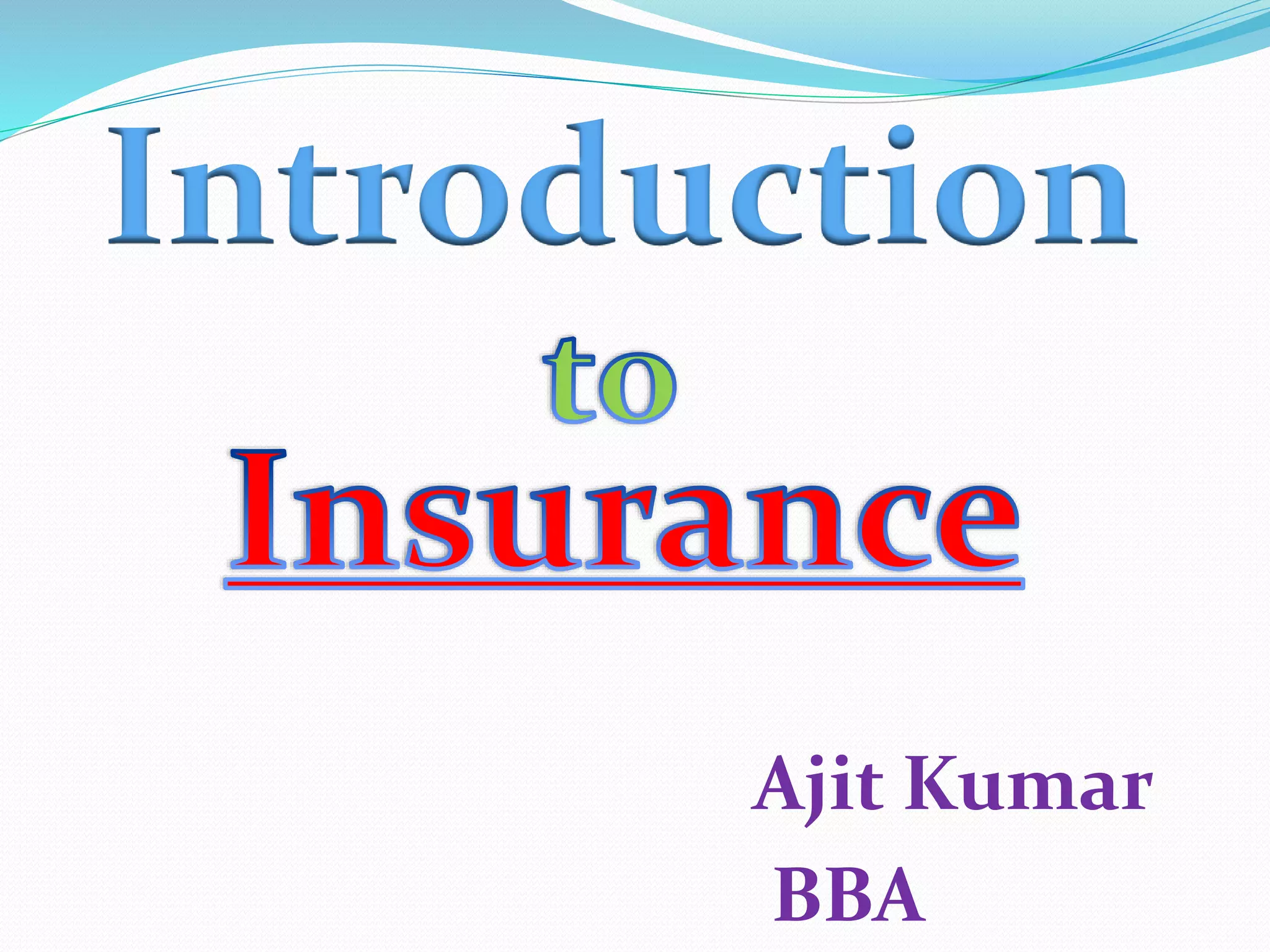 Introduction about insurance | PPTX