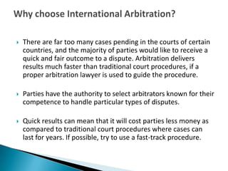 Introduction about international arbitration its benefits | PPTX