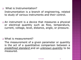 Introduction, advantages of electronic instrumentation, instrument ...