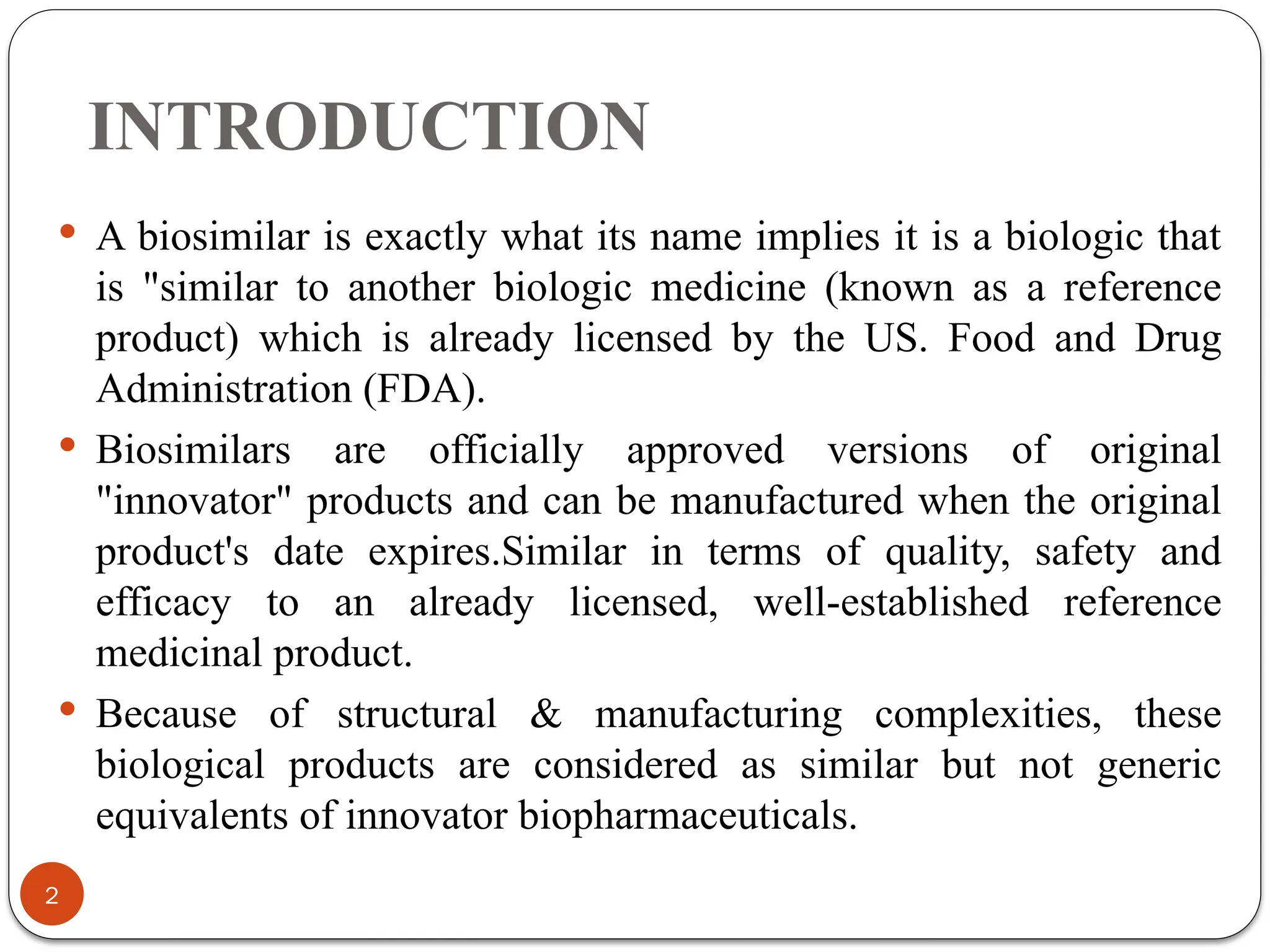 INTRODUCTION AND APPLICATIONS OF BIOSIMILARS 4.pptx