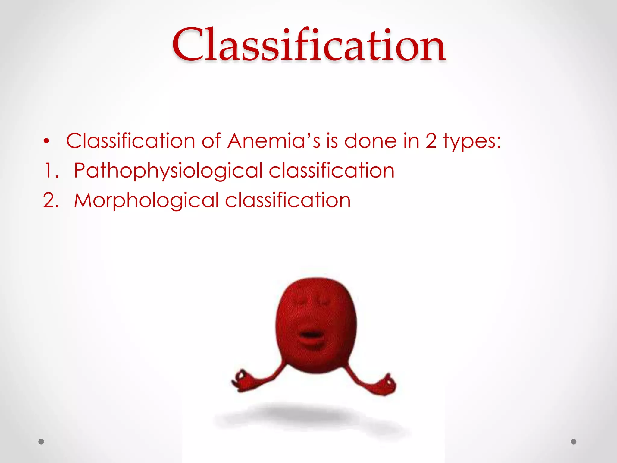 Introduction and classification of anemia’s | PPTX