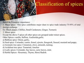 Classification of Spices and flavours Technology ppt | PPT