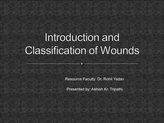 Classification of wounds | PPT