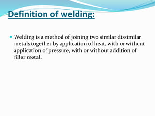 INTRODUCTION AND DEFNITION OF WELDING.pptx