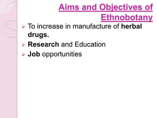 Introduction and history of Ethnobotany.pptx