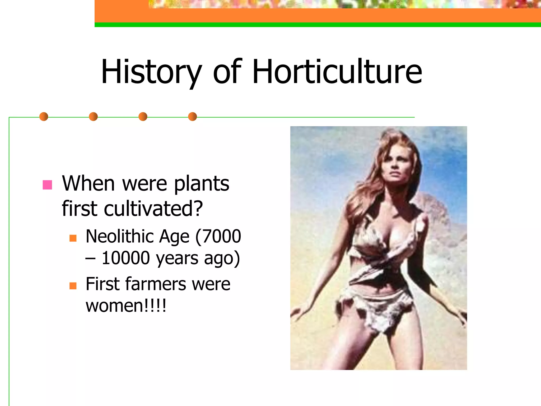 introduction_and_history_of_horticulture.ppt