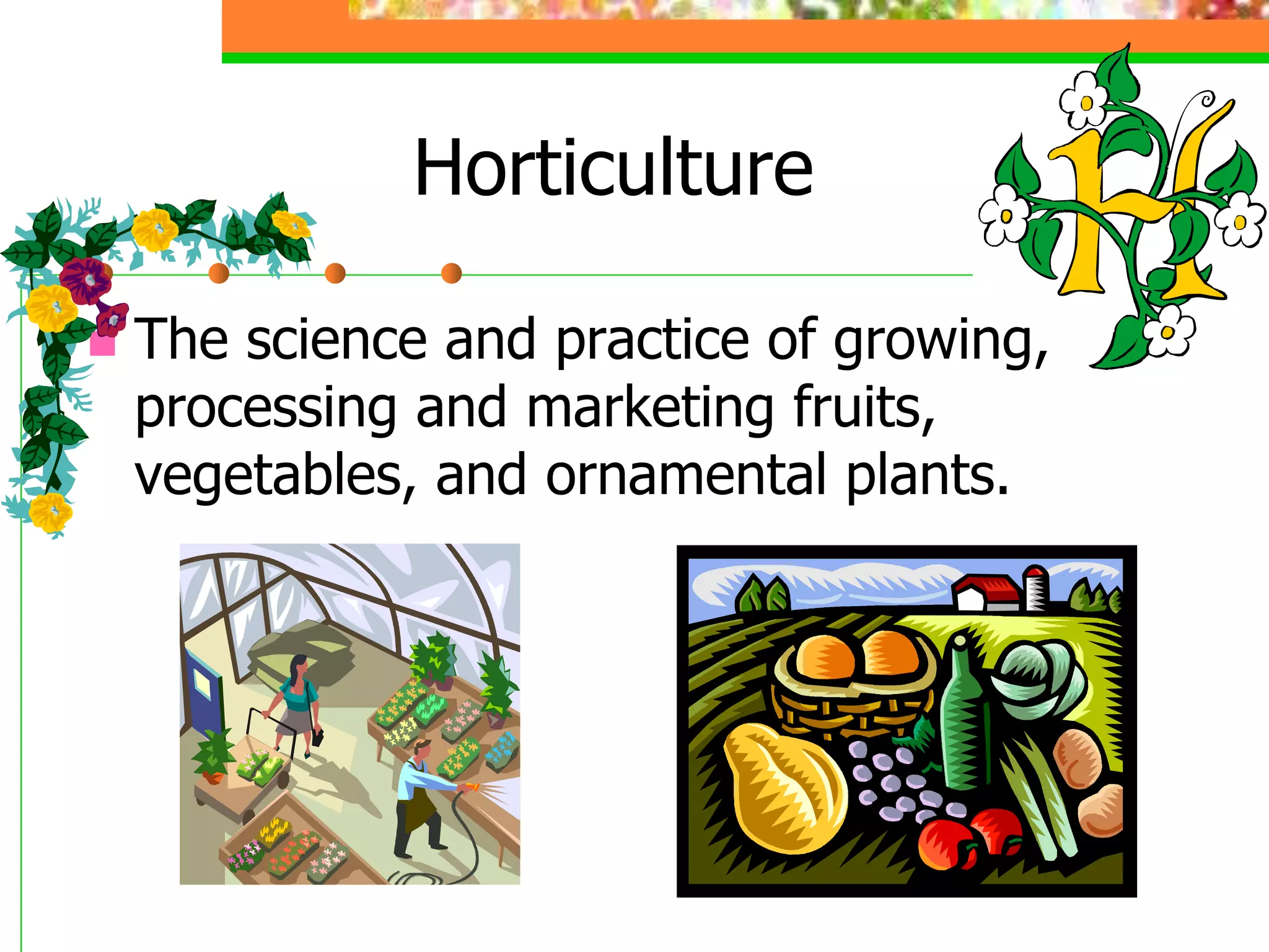introduction_and_history_of_horticulture.ppt