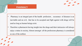 Introduction and History of Pharmacy.pptx