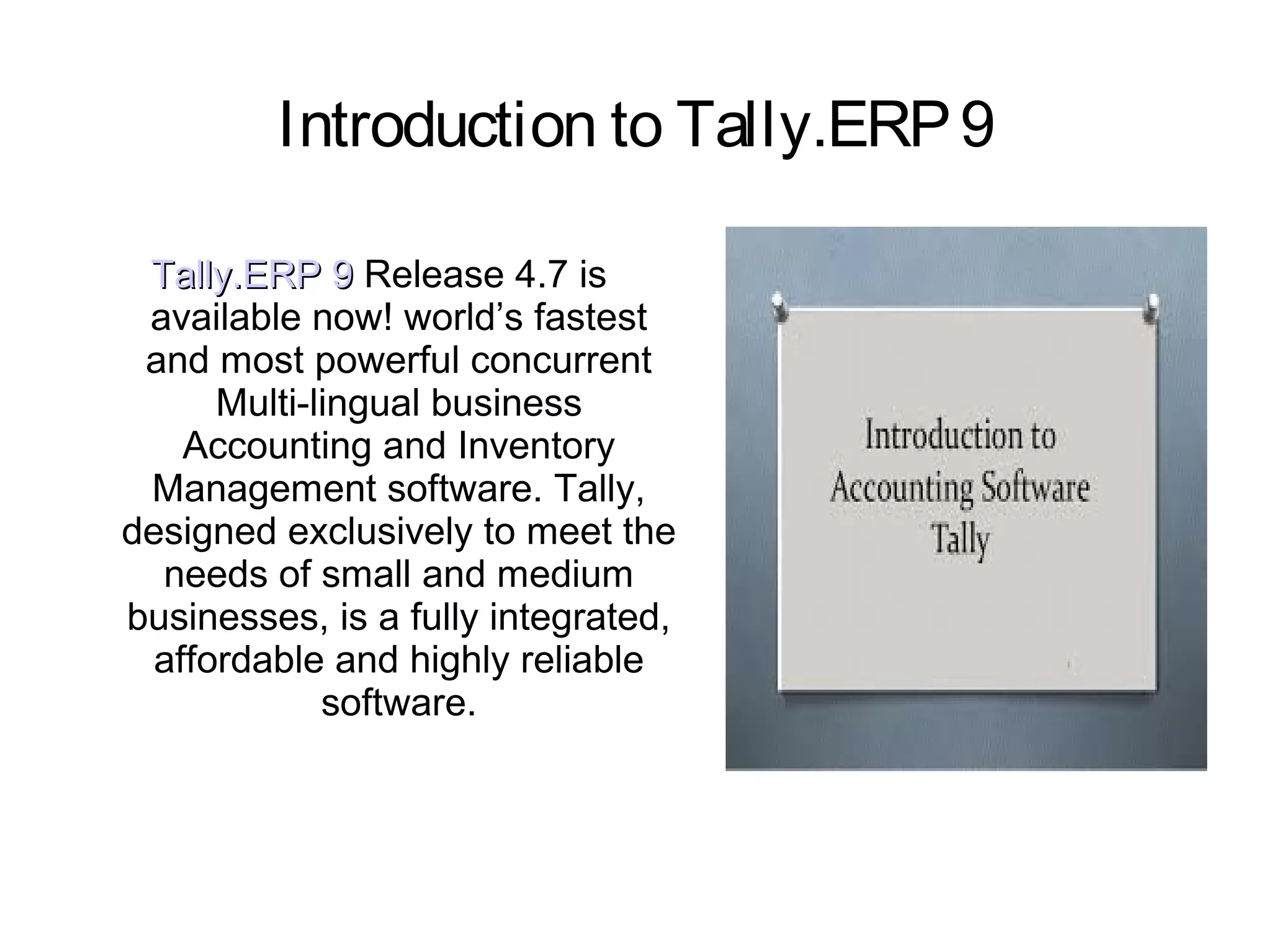 Introduction and History of Tally Accounting Software | PPT